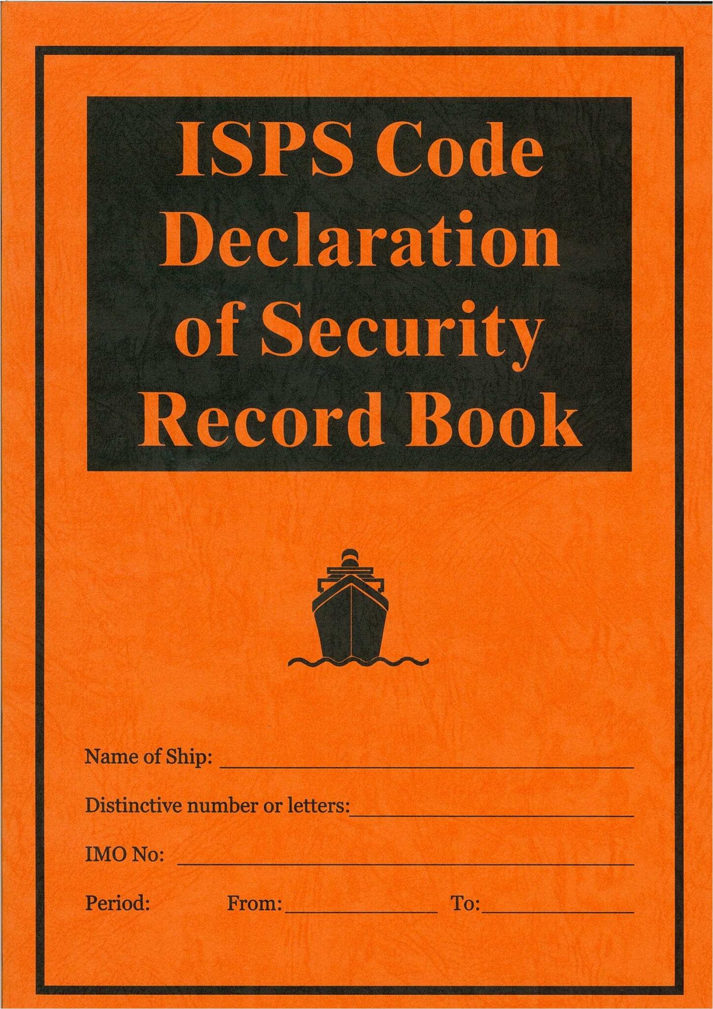 ISPS Code Declaration of Security Record Book | 弘運海技有限公司
